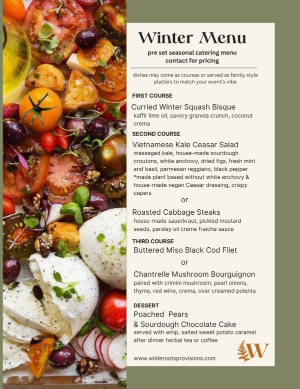 Seasonal Catering Menu - Wilde Roots Provisions